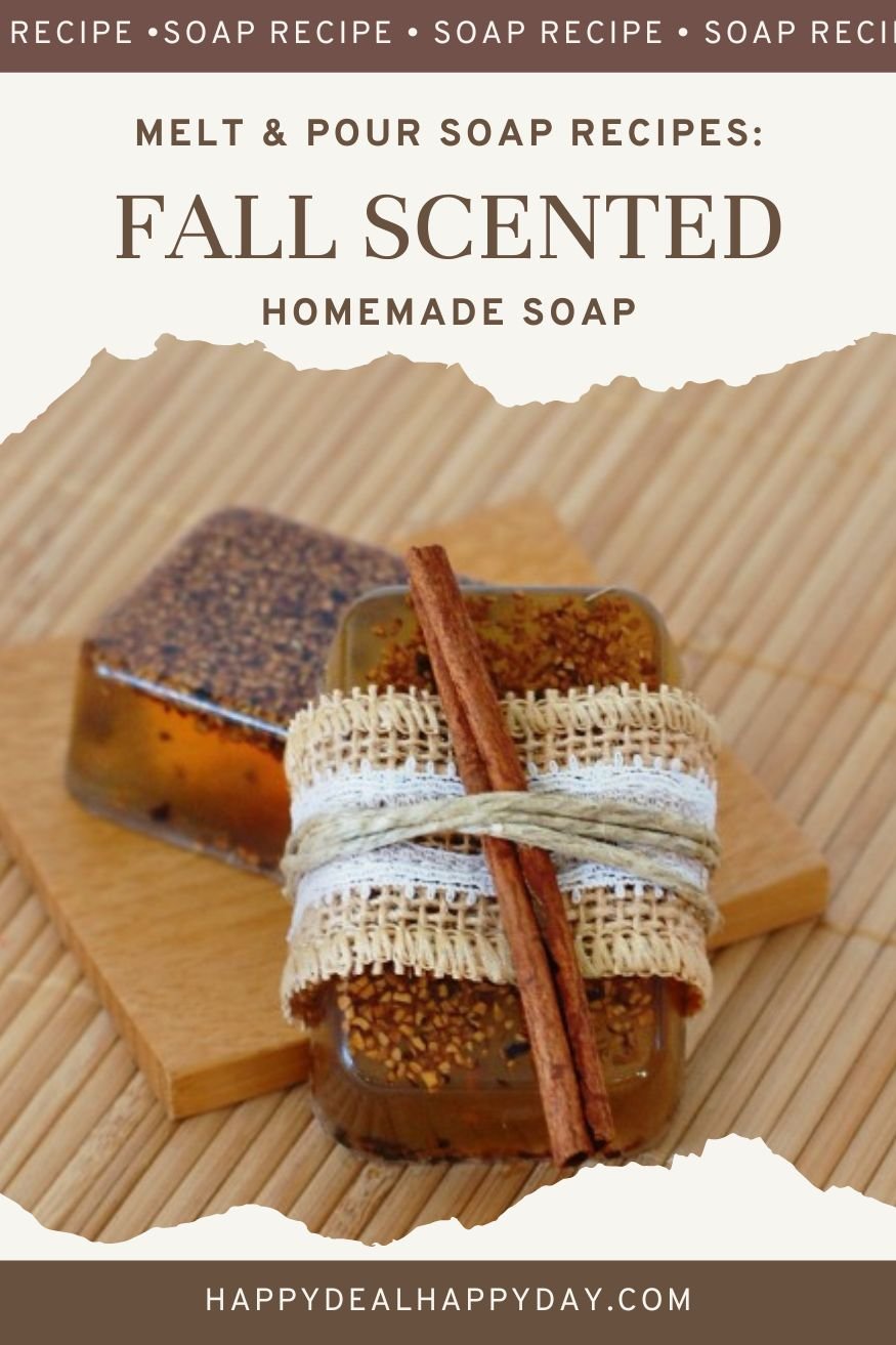 Melt & Pour Fall Scented Homemade Soap - Happy Deal - Happy Day!